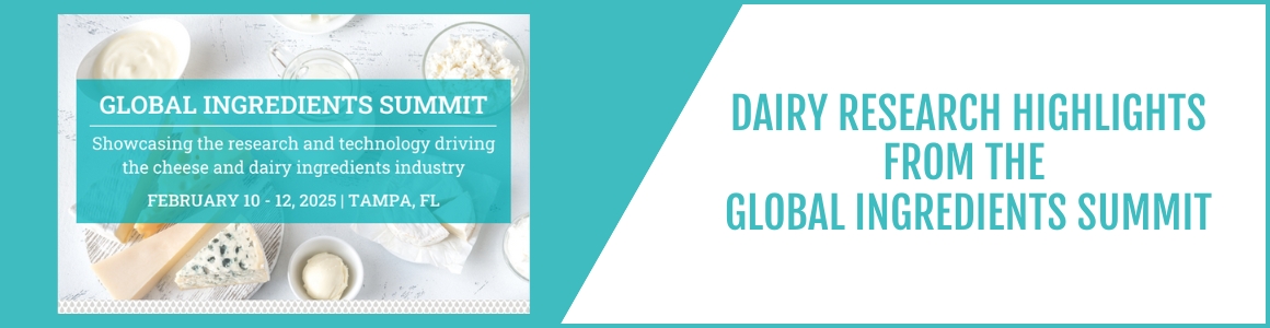 Dairy Research Highlights From 2025 Global Ingredients Summit